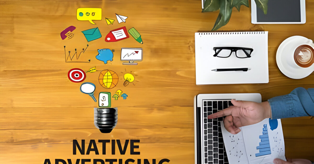 How to Create Impactful Native Ads: 7 Brilliant Tips to Stand Out